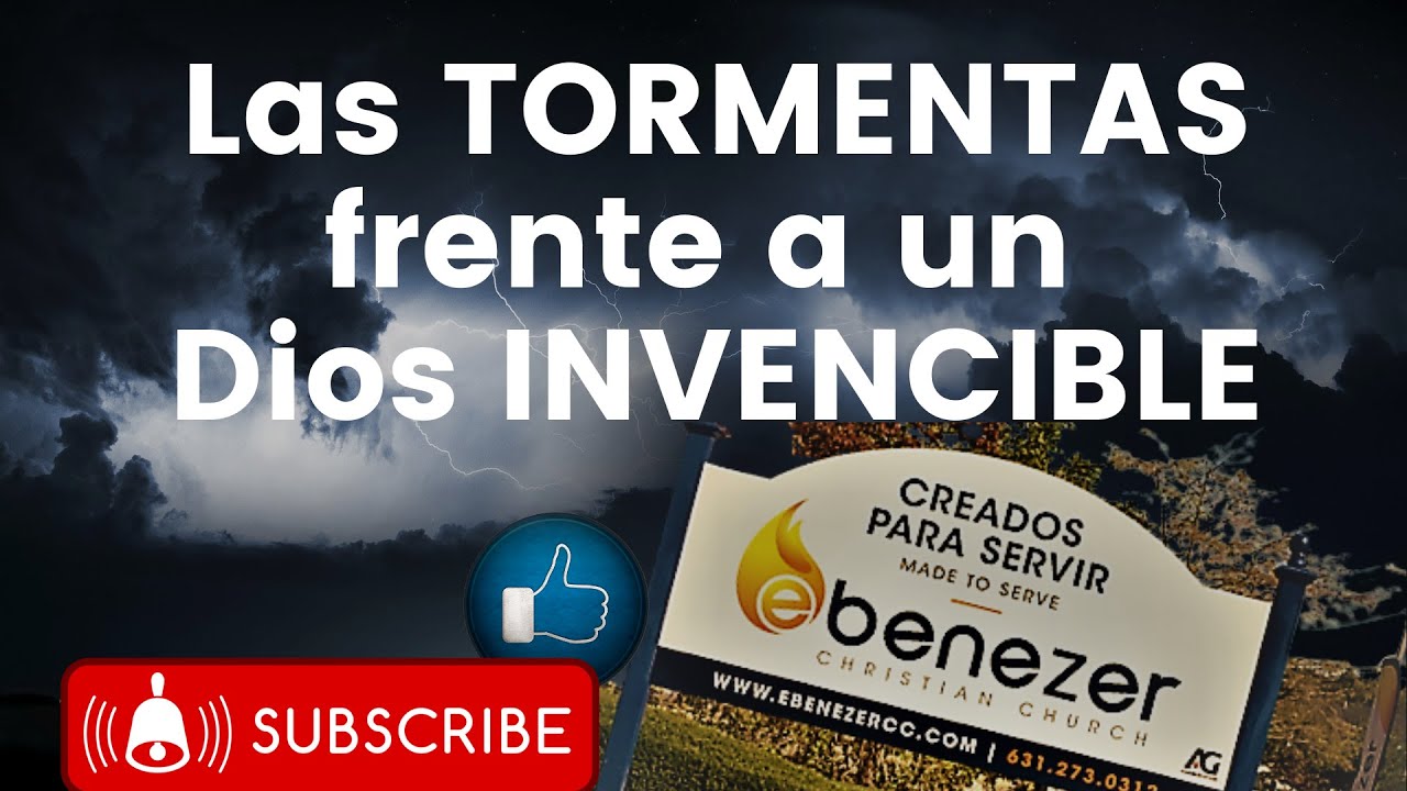 Las tormentas frente a un Dios invencible!!! - YouTube