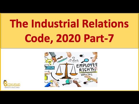 Lec 31 I Industrial Relations Code 2020-Part 7 I UPSC EPFO AO/EO # ...