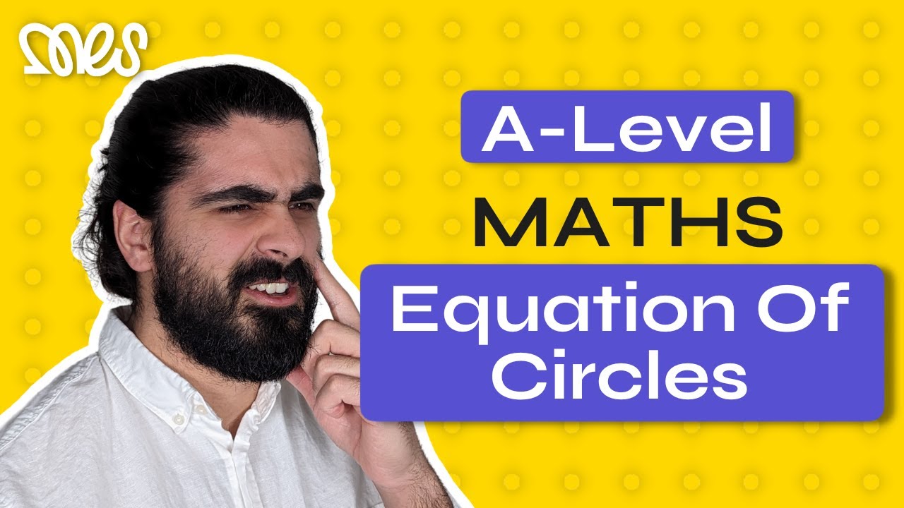 Equation Of A Circle | A-Level Maths | MyEdSpace - YouTube