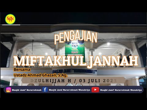 PENGAJIAN MIFTAKHUL JANNAH BERSAMA USTADZ AHMAD GHAZALI, S.Ag. - YouTube