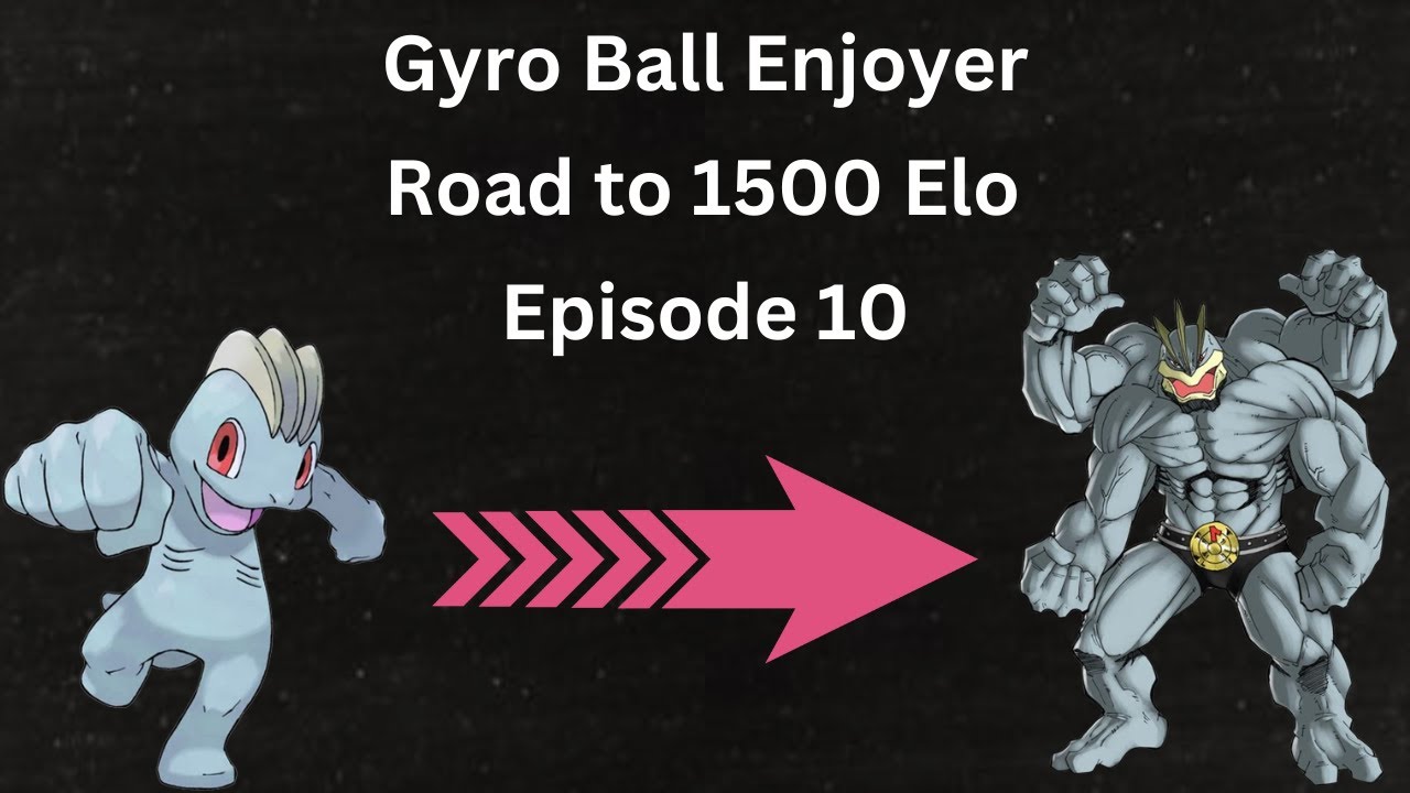 Road to 1500 Elo - Episode 10 - Gyro Ball Enjoyer Gen 6 OU Pokemon ...