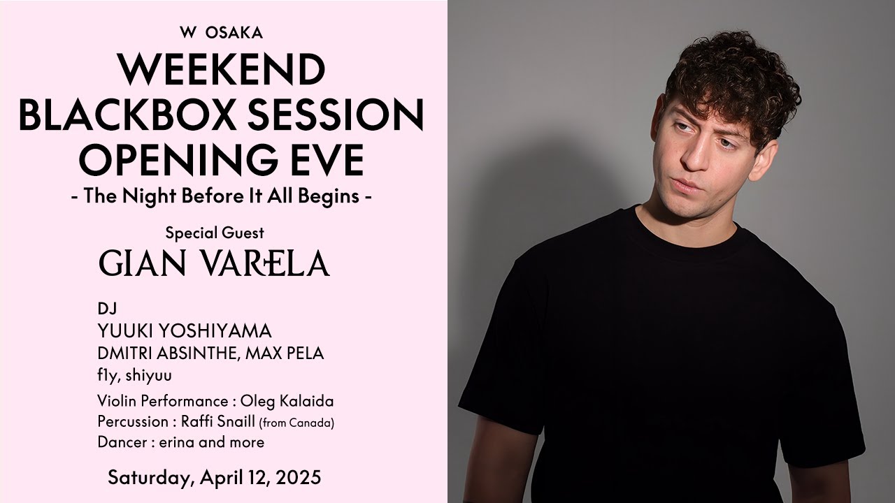 250412 WEEKEND BLACKBOX SESSION Feat.GIAN VARELA - YouTube