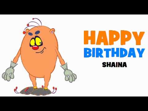 HAPPY BIRTHDAY SHAINA! - YouTube