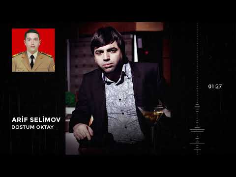 Arif Selimov -Dostum Oktay