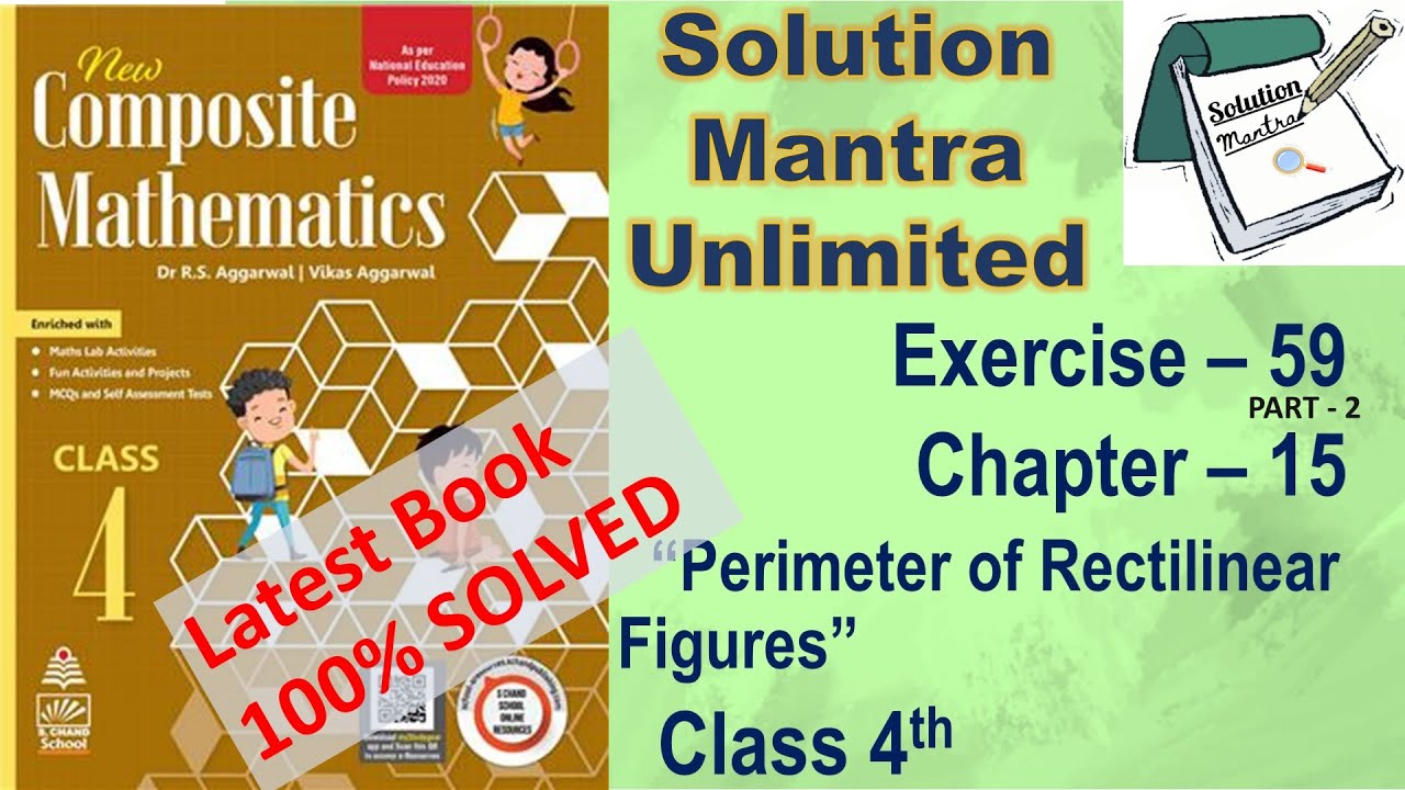 Exercise 59 Pt2/Chapter 15/Perimeter/class 4 RS Aggarwal/complete ...