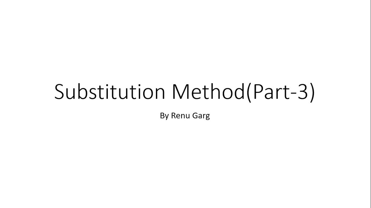 class-10-chapter-3-substitution-method-part-3-hindi-youtube
