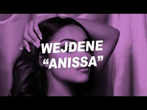 WEJDENE - ANISSA (PAROLES & LYRICS ) - YouTube