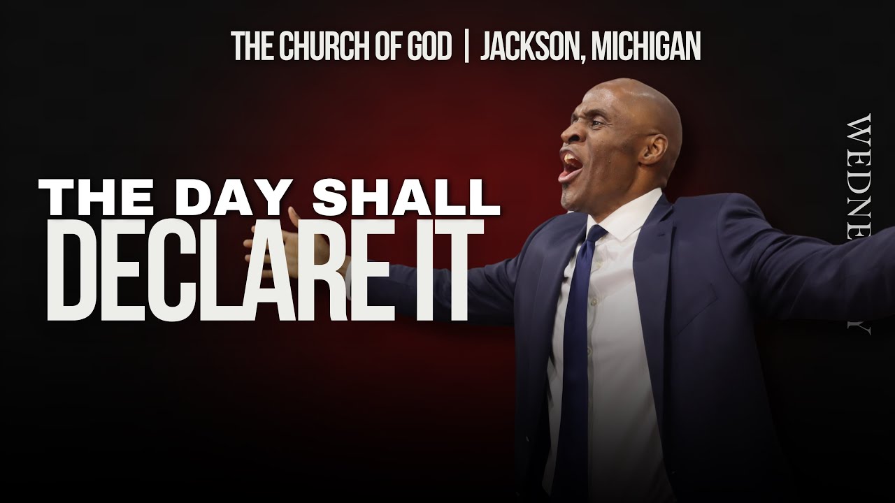 "The Day Shall Declare It" | Wednesday Evening Service | May 8, 2024 ...