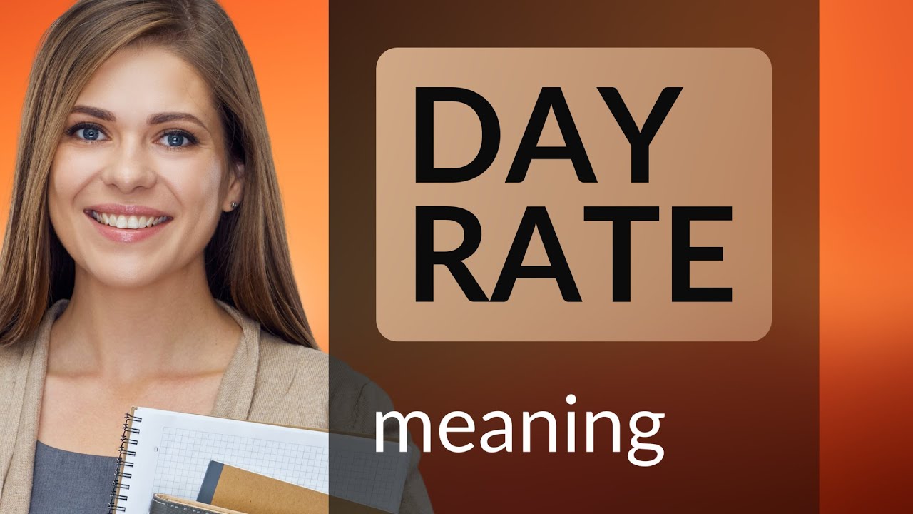 Understanding the "Day Rate": A Guide for English Learners - YouTube