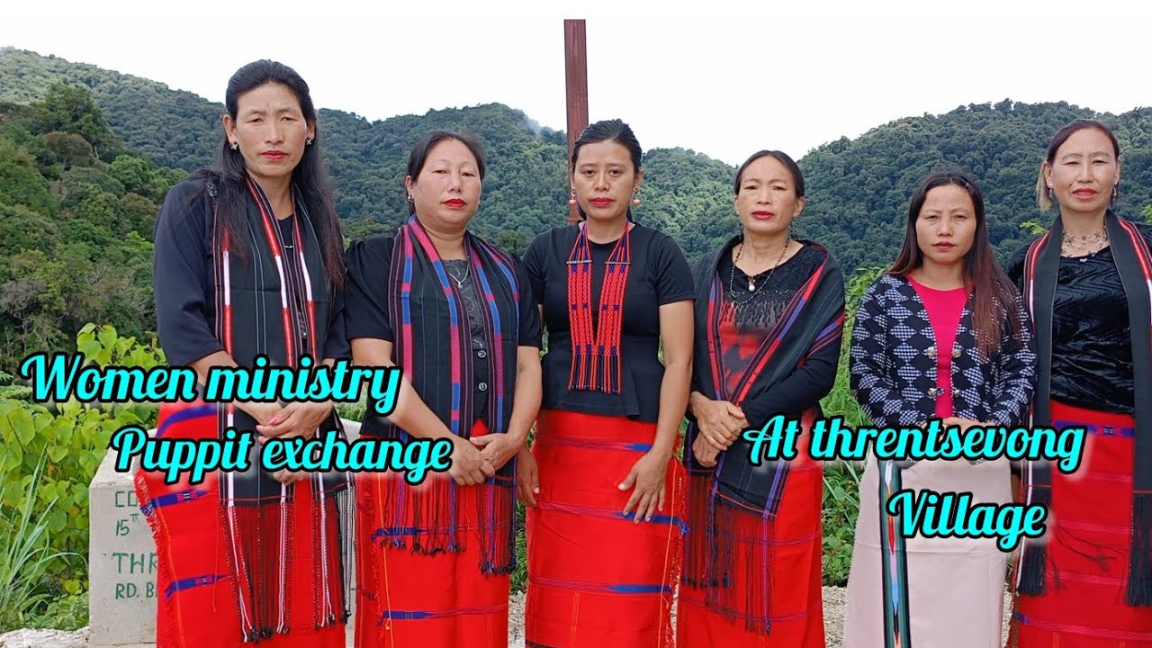 women ministry pulpit exchange at threntsuvong village-2024 - YouTube