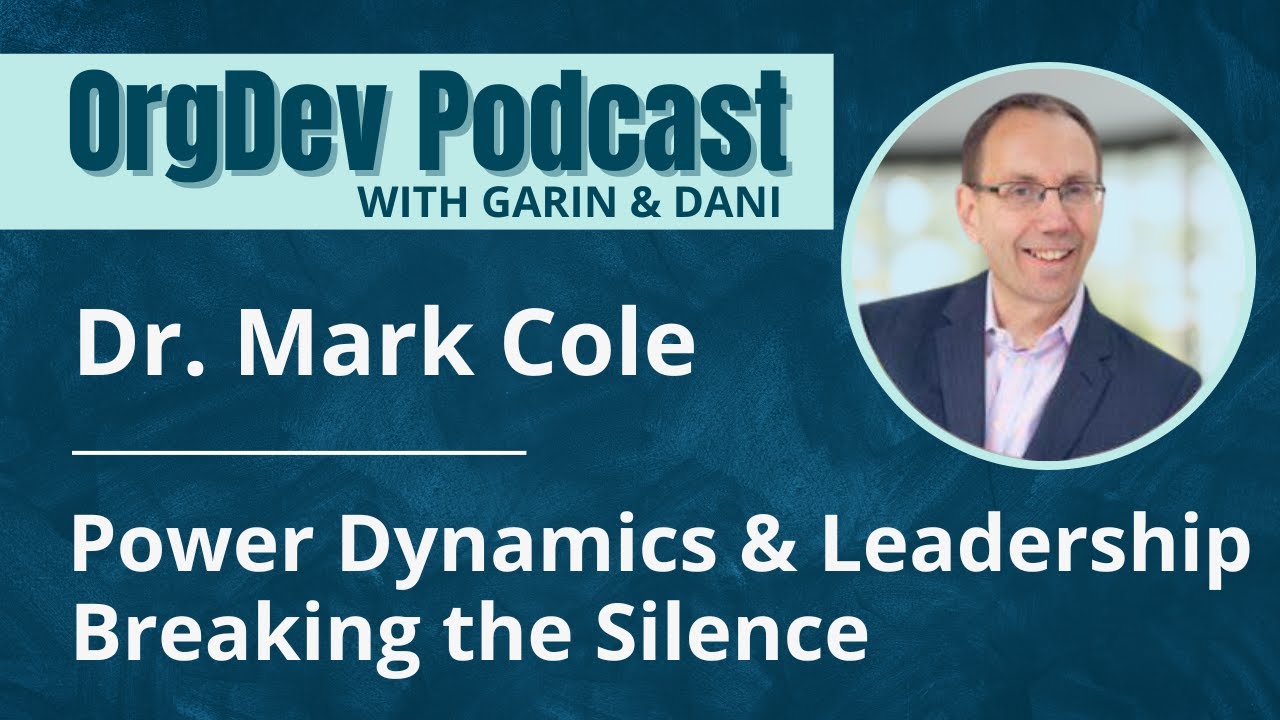 Power Dynamics and Leadership - Breaking the Silence | Dr Mark Cole ...