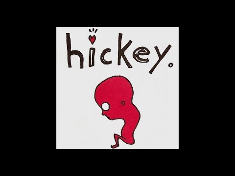 HICKEY - Hickey [FULL ALBUM]