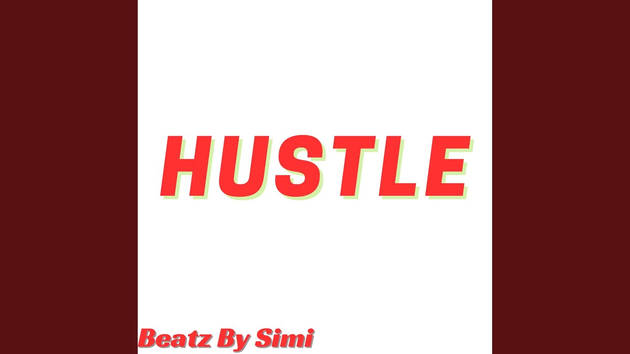 hustle - YouTube