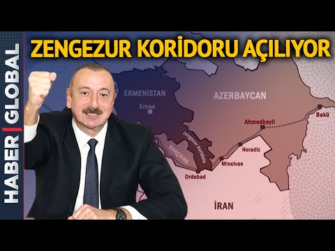Azerbaycan - Ermenistan Barış Süreci! Zengezur Koridoru Açılıyor