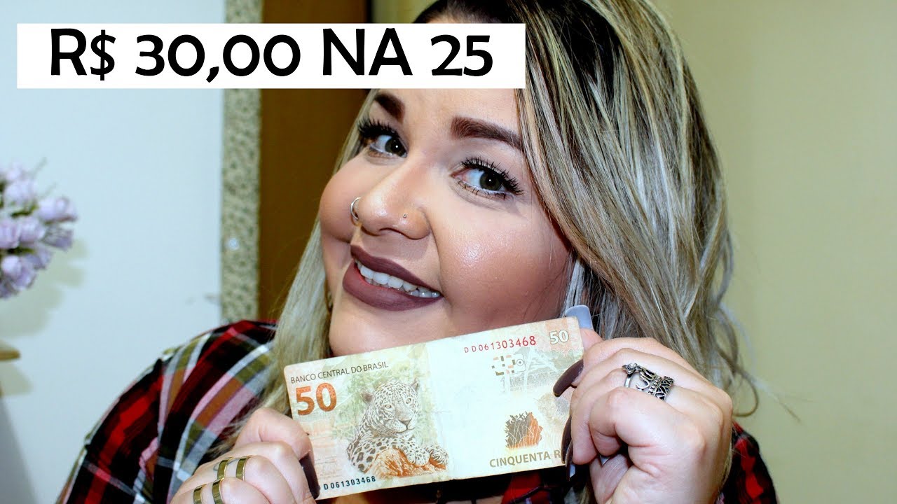 R$ 30 REAIS NA 25 DE MARÇO!♥ #1 - YouTube
