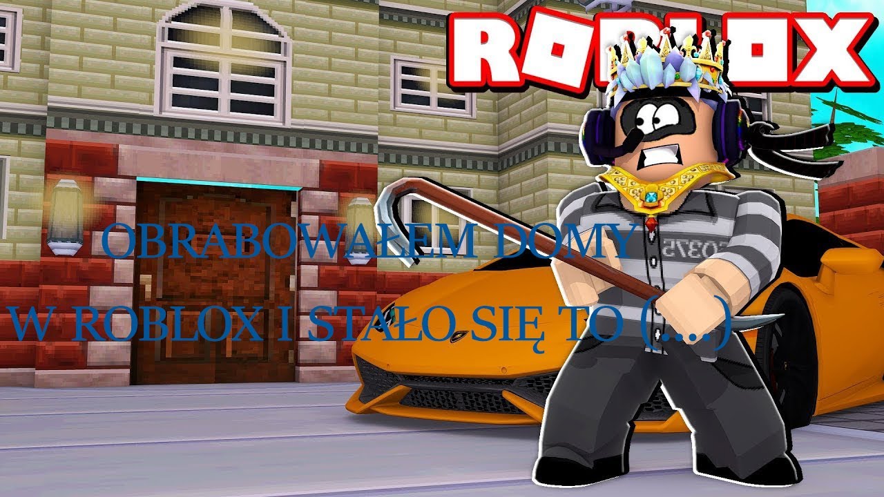 okradłem domy w Roblox się to (........) - YouTube