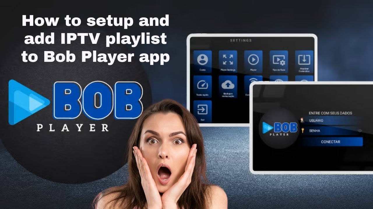 How to configure, setup and add IPTV playlist to Bob Player app - YouTube