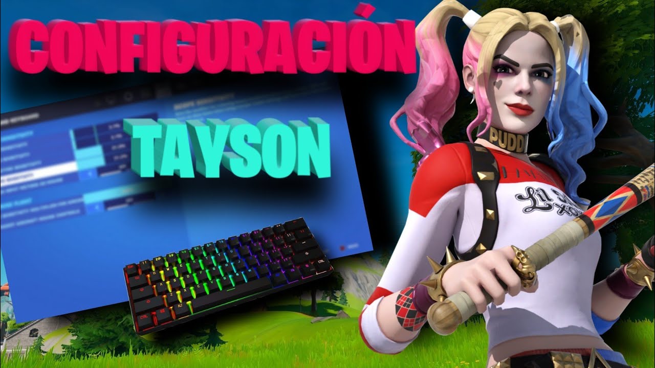 🔴🖥️NUEVA CONFIGURACIÓN DE TAYSON🔴TEMPORADA 8 FORTNITE 2| SENSIBILIDAD ...