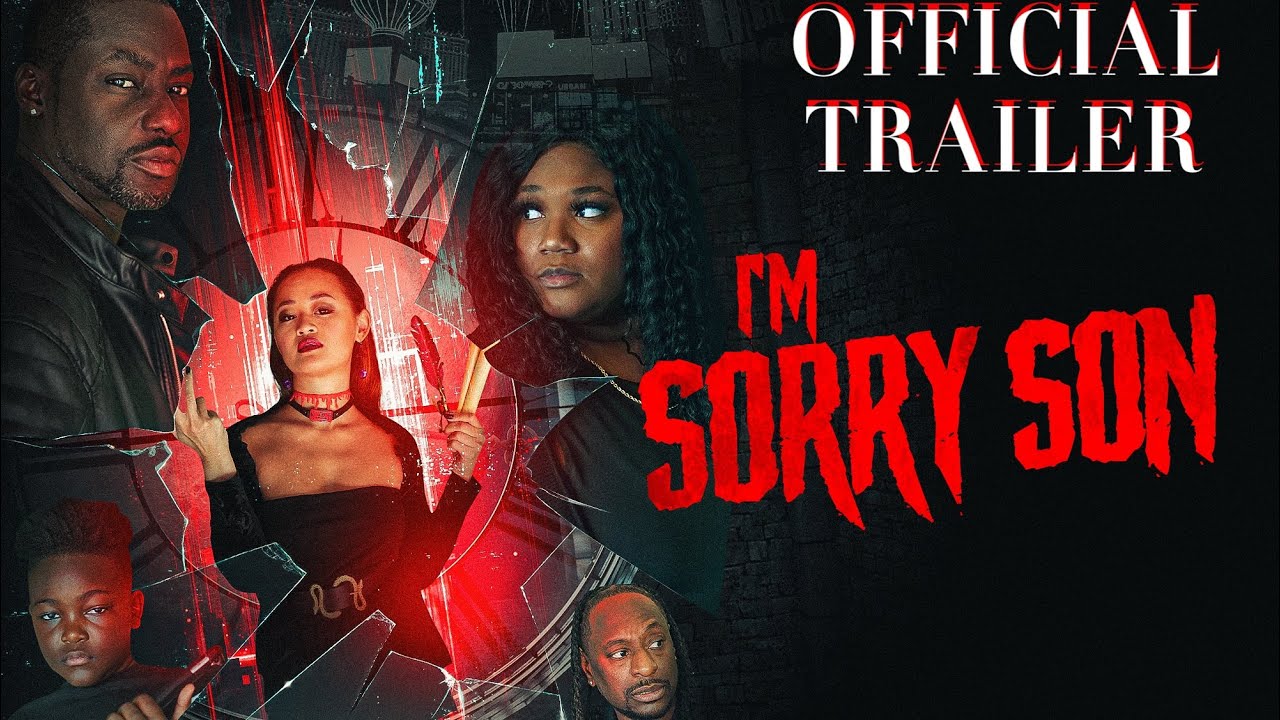 I'M SORRY SON (OFFICIAL TRAILER 2024) - YouTube