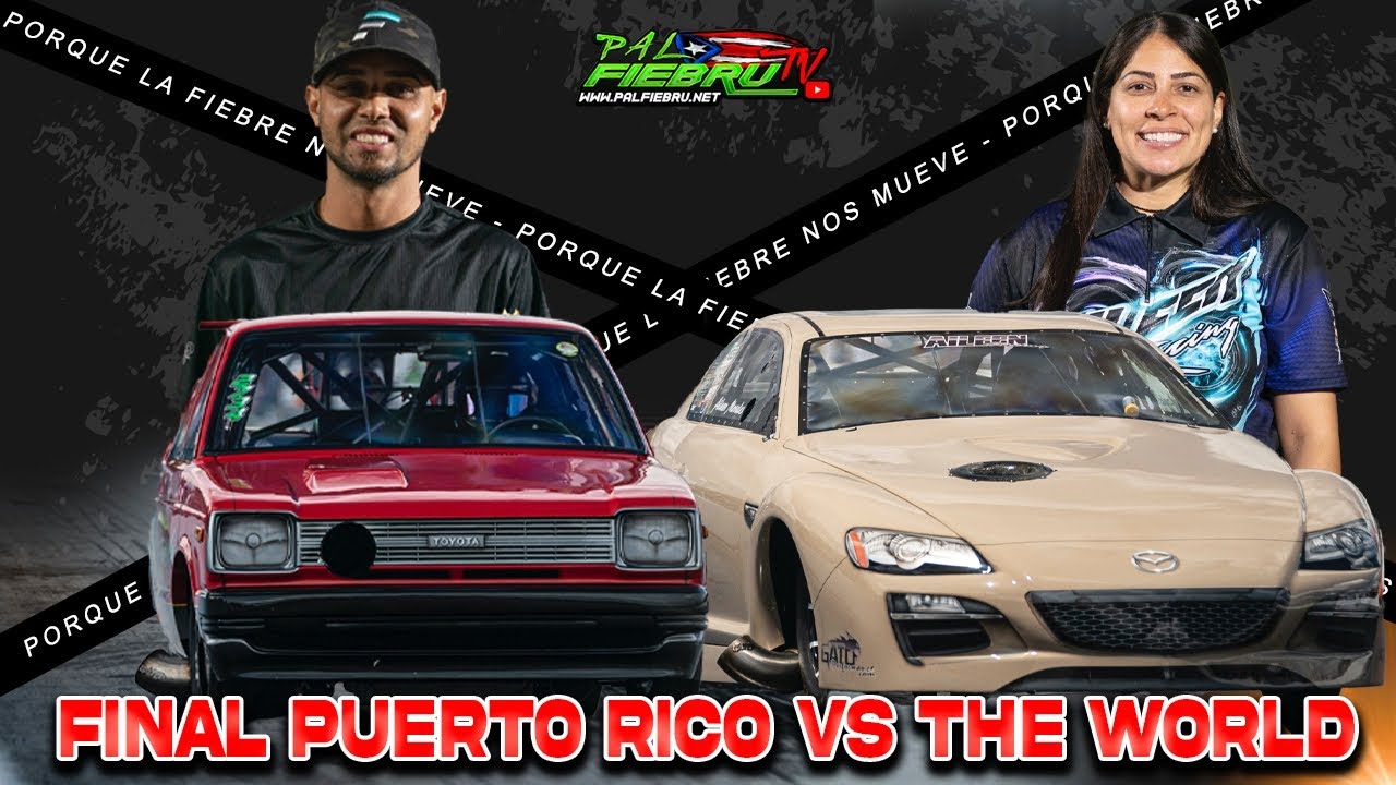LA ATREVIDA VS AILEEN RACING FINAL PUERTO RICO VS THE WORLD BRACKETAZO ...