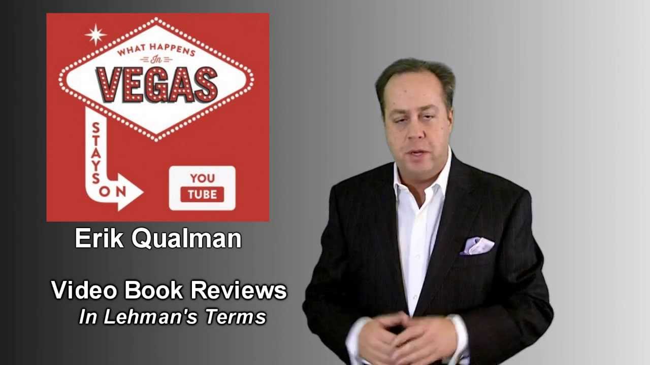 What Happens in Vegas Stays on YouTube Erik Qualman Book Review Series ...