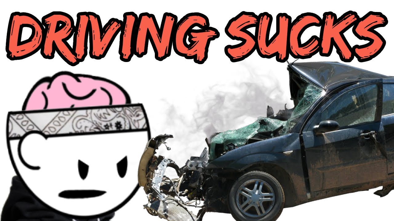 Why I Hate Driving! - YouTube