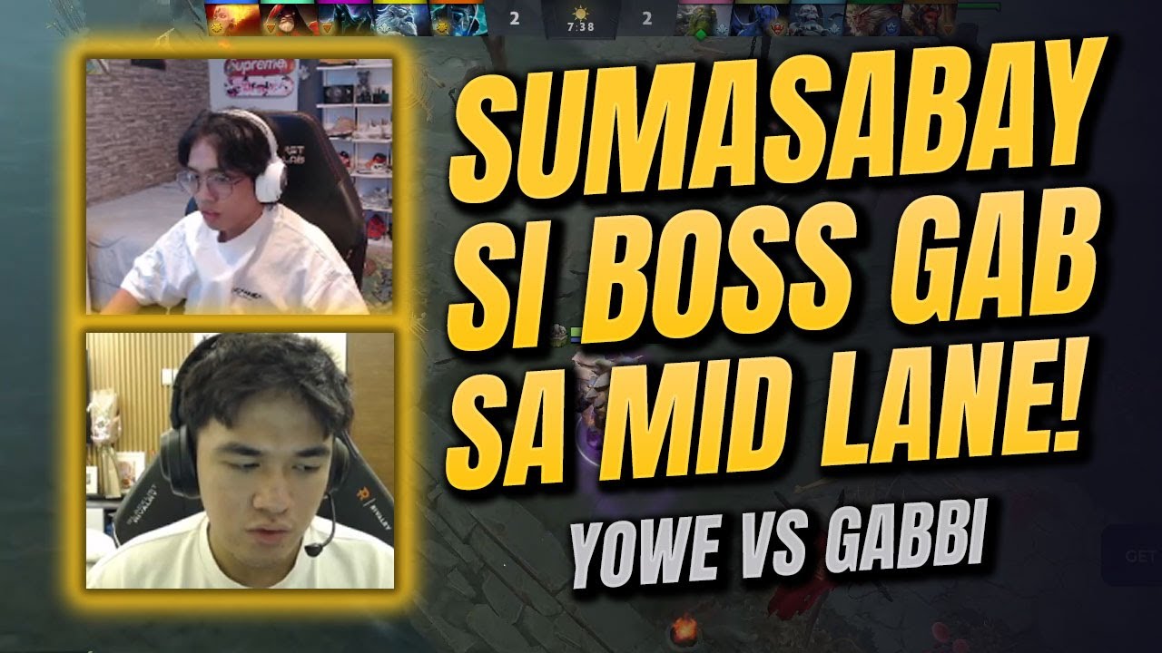 YOWE VS GABBI - SUMASABAY SI BOSS GAB SA MID LANE! - YouTube