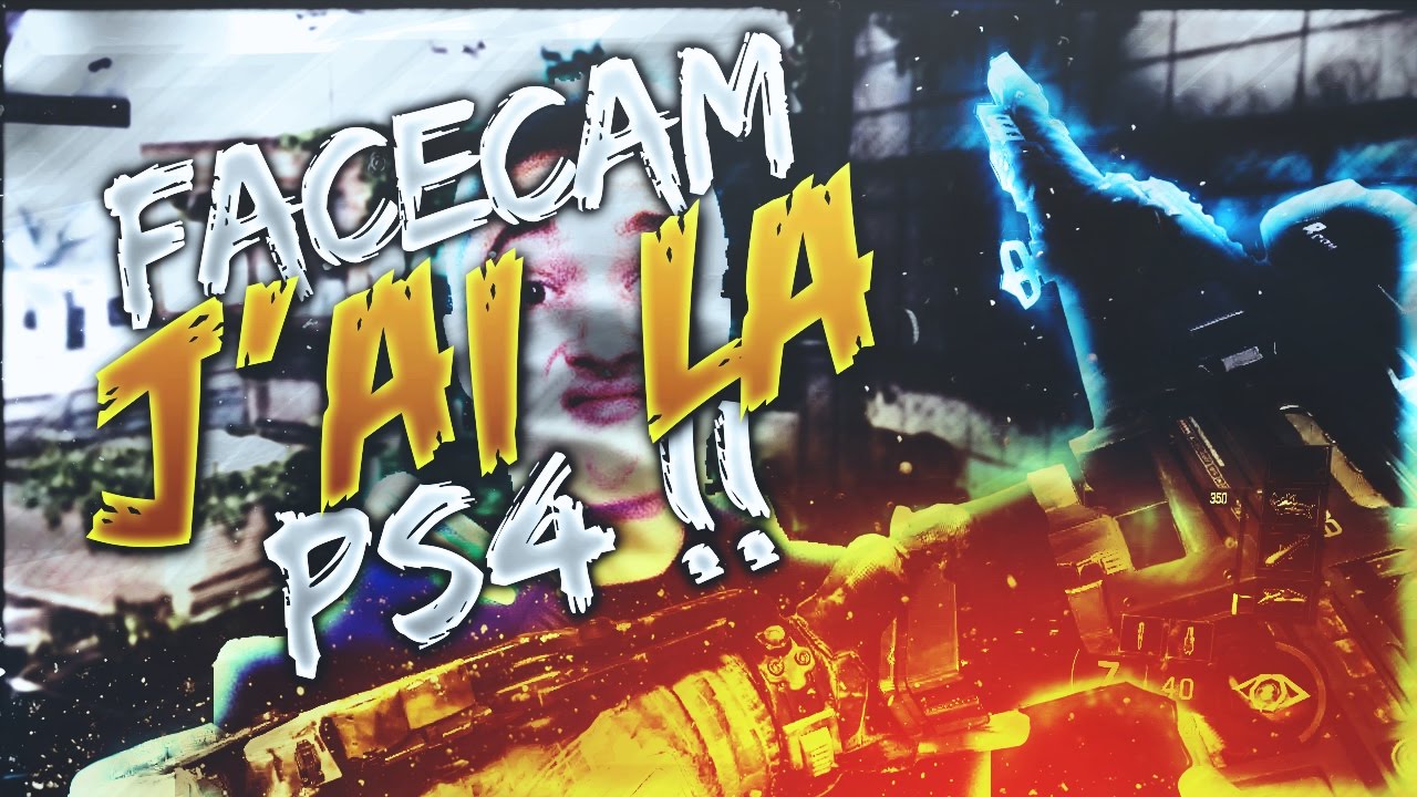 [FACECAM] J'AI LA PS4 ENFIN !!!! - YouTube