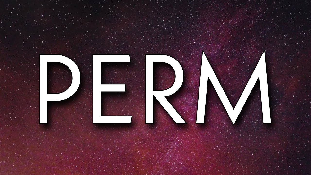 COCHISE - PERM (Lyrics) - YouTube