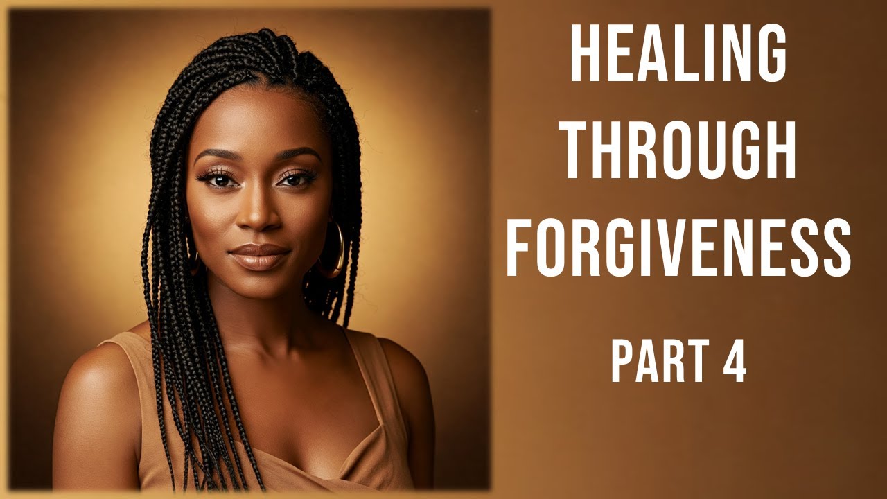 Healing Through Forgiveness. Part 4 | The Sure Word for Today - YouTube