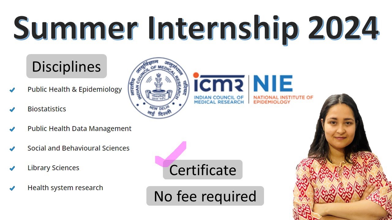 Summer Internship at ICMR- NIE 2024 II Apply for short term programme # ...