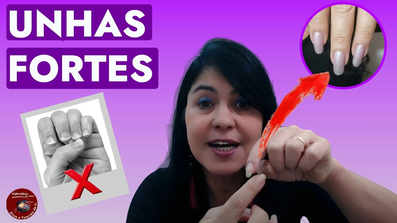 Unhas Fracas e Quebradiças NUNCA MAIS!!! TUTORIAL COMPLETO para unhas ...