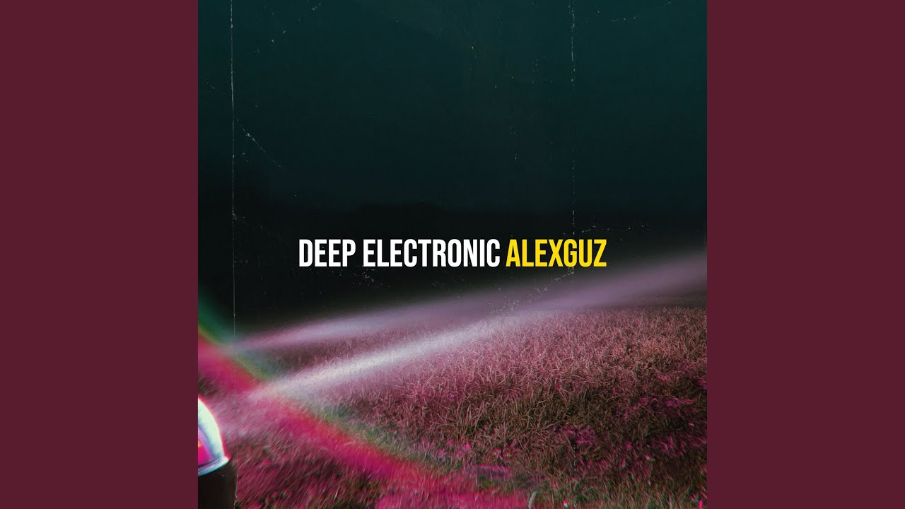 Deep Electronic - YouTube