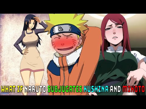 What if Naruto subjugates Konoha's Moms, the vulgar Kushina and Mikoto? (Full Movie)