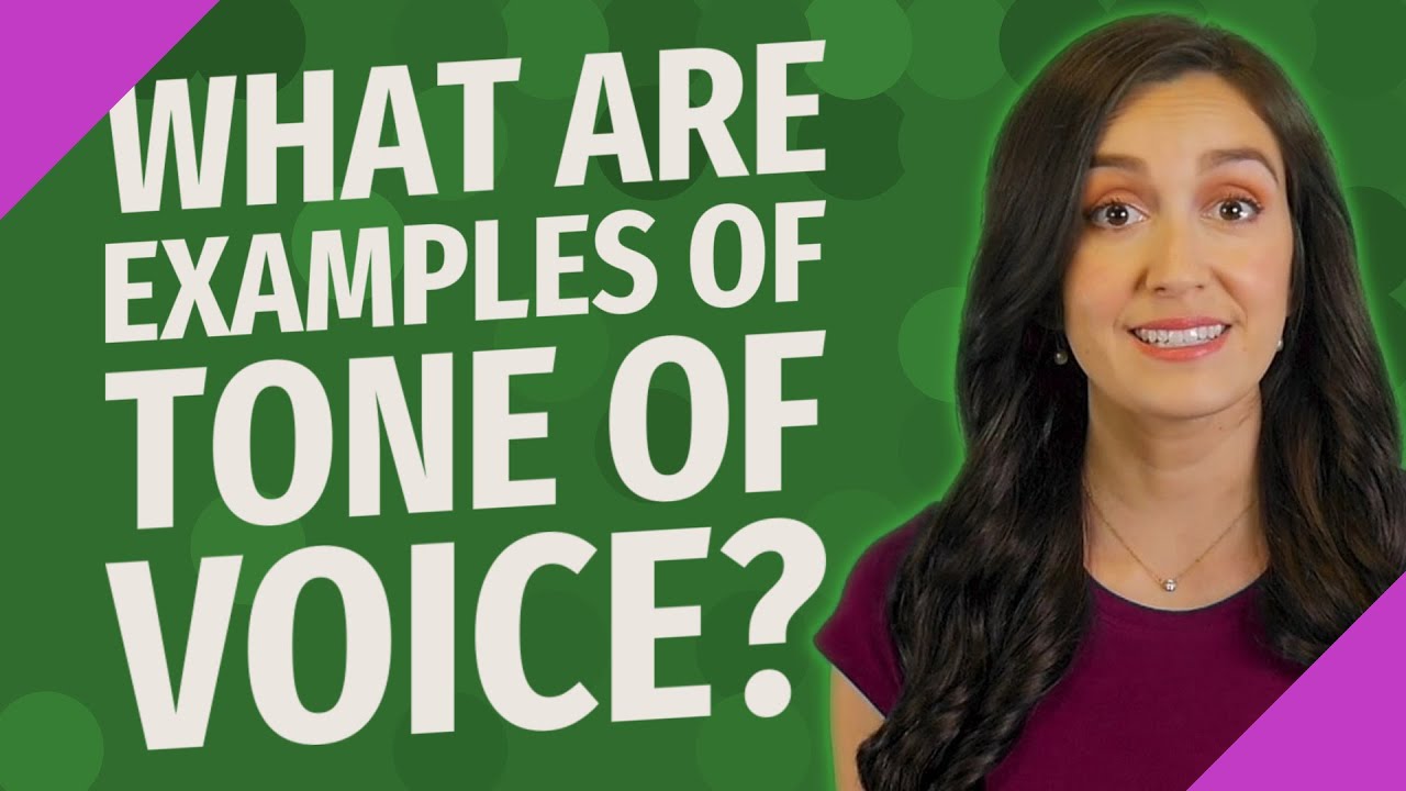 What are examples of tone of voice? - YouTube