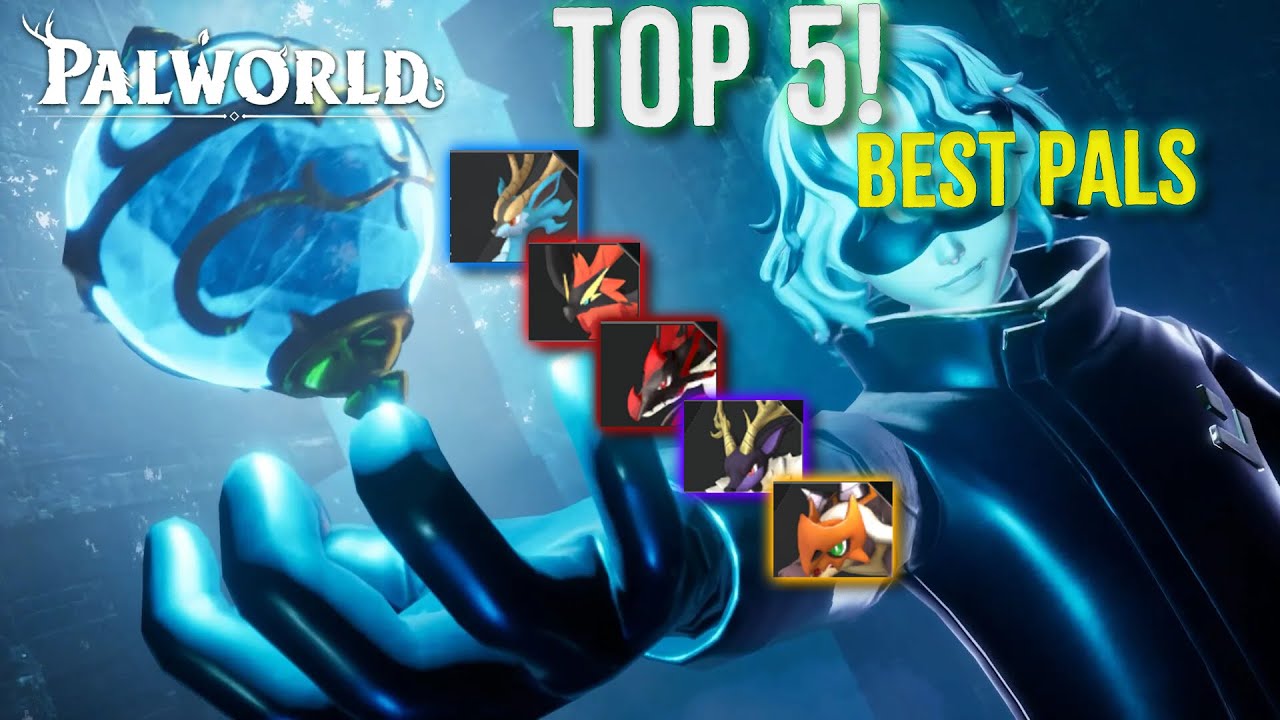 PALWORLD: TOP 5 OP PALS YOU NEED! (and where to get them) - YouTube