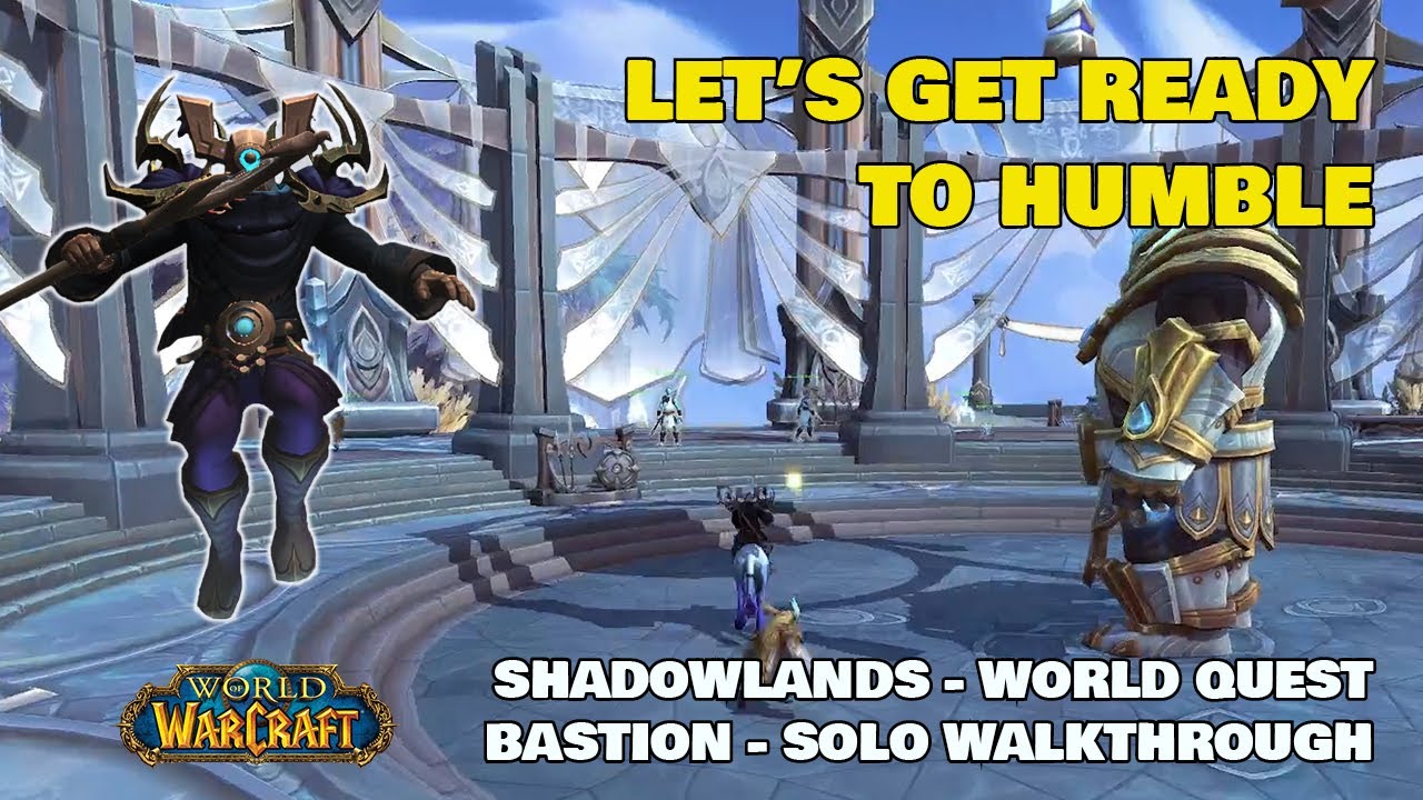 HOW TO: LET'S GET READY TO HUMBLE - WORLD QUEST BASTION SHADOWLANDS ...