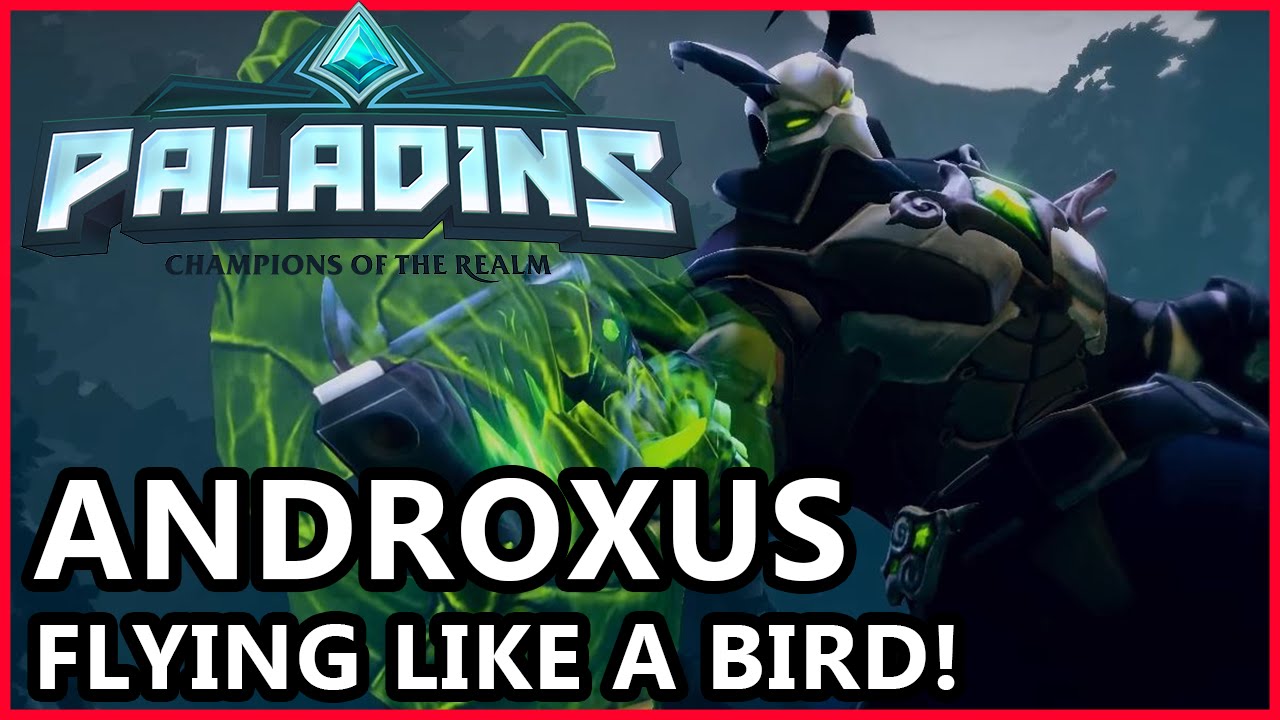 Paladins Androxus Gameplay - Androxus Flying Like A Bird - Paladins ...