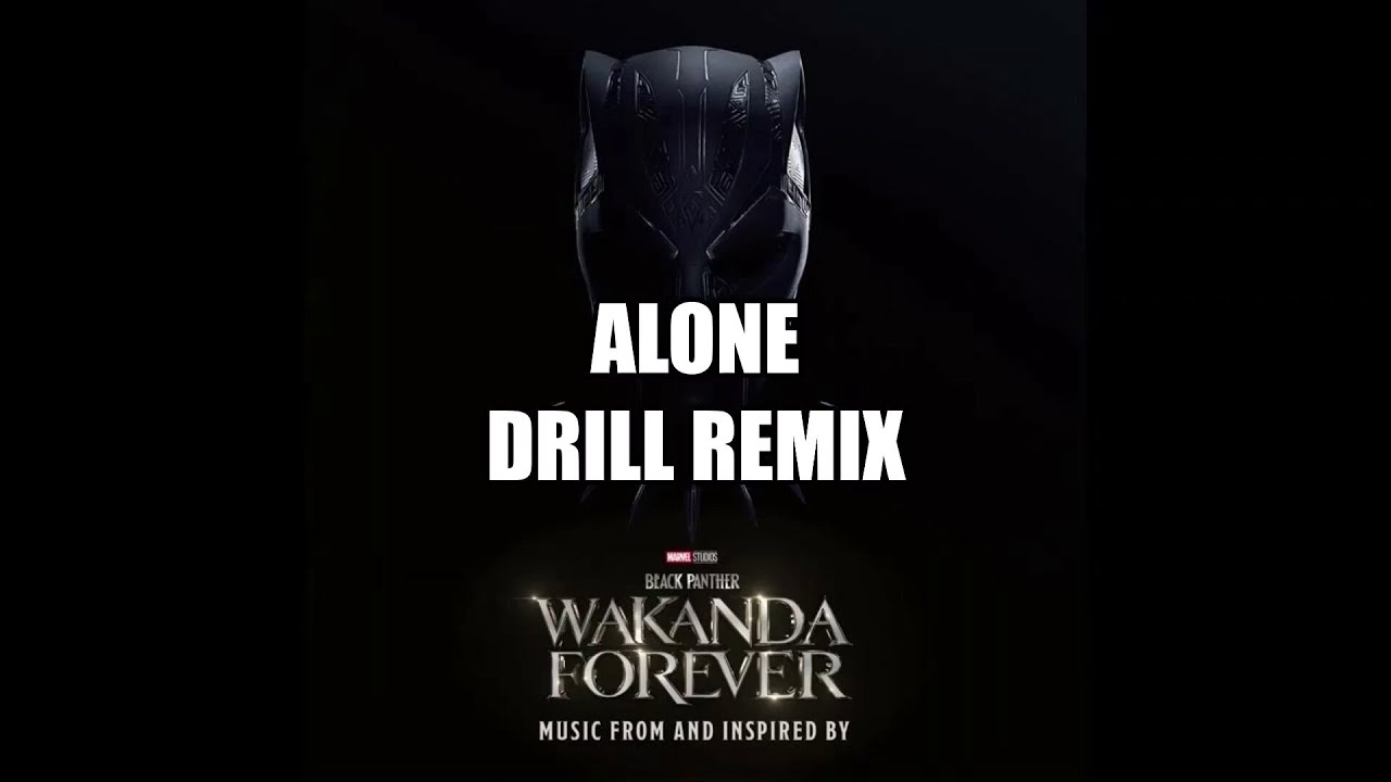 Burna Boy - Alone (Official Drill Remix) | *Wakanda Forever* DRILL ...