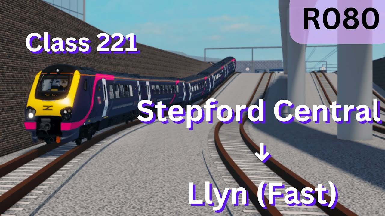 (v2.0.1 | Roblox) SCR Stepford Central - Llyn-by-the-sea (fast) | Class ...