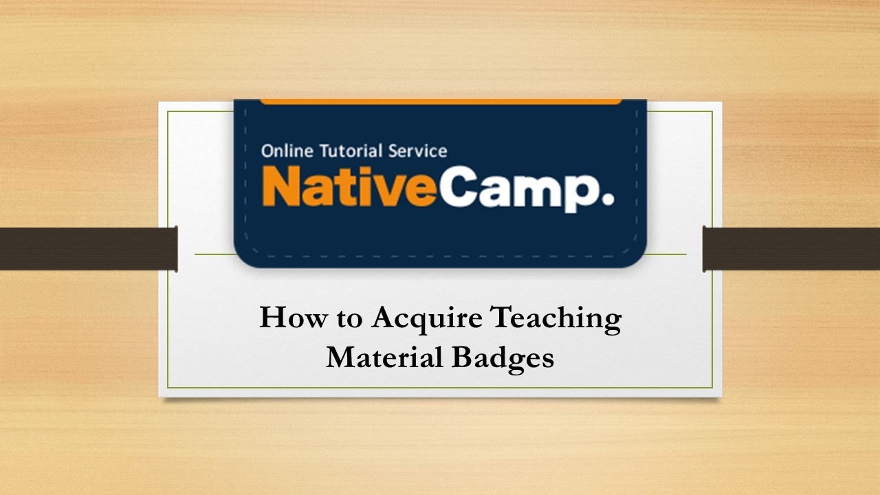 How to Acquire Teaching Badges in Native Camp - YouTube