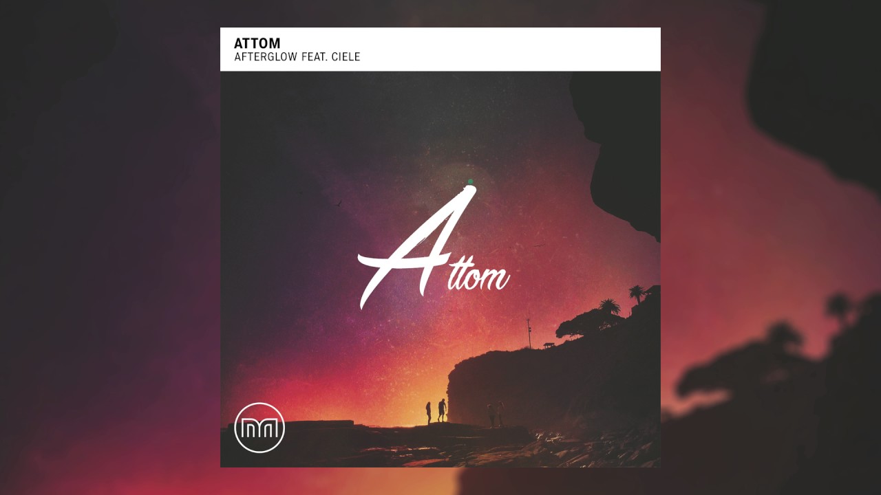 Attom - Afterglow feat. Ciele (Cover Art) - YouTube