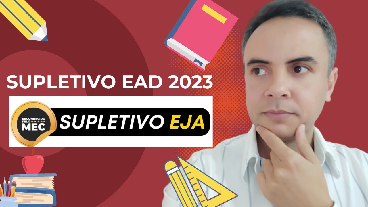 SUPLETIVO EAD ONLINE | SUPLETIVO EAD RECONHECIDO PELO MEC | SUPLETIVO EAD 2023 | SUPLETIVO ...