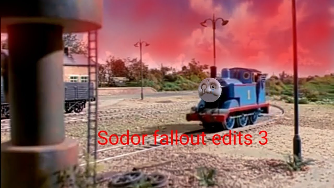 sodor fallout edits #3 - YouTube