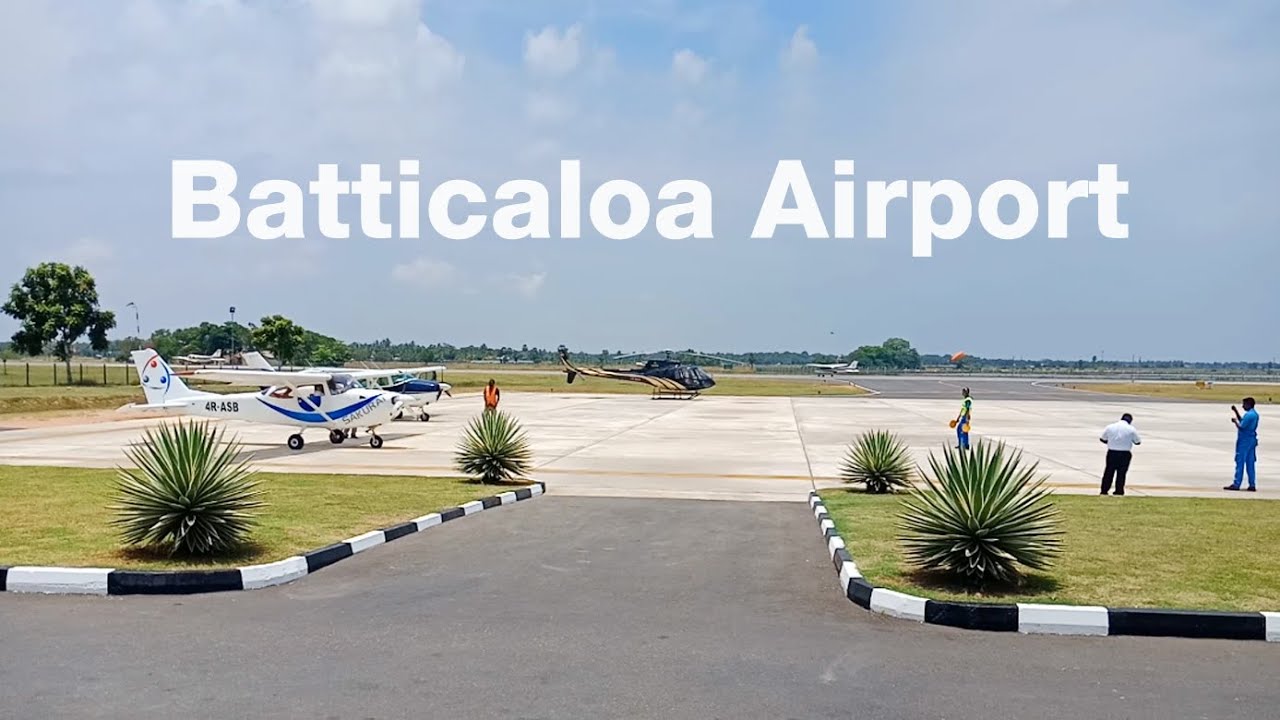Batticaloa Airport in 2018 - YouTube