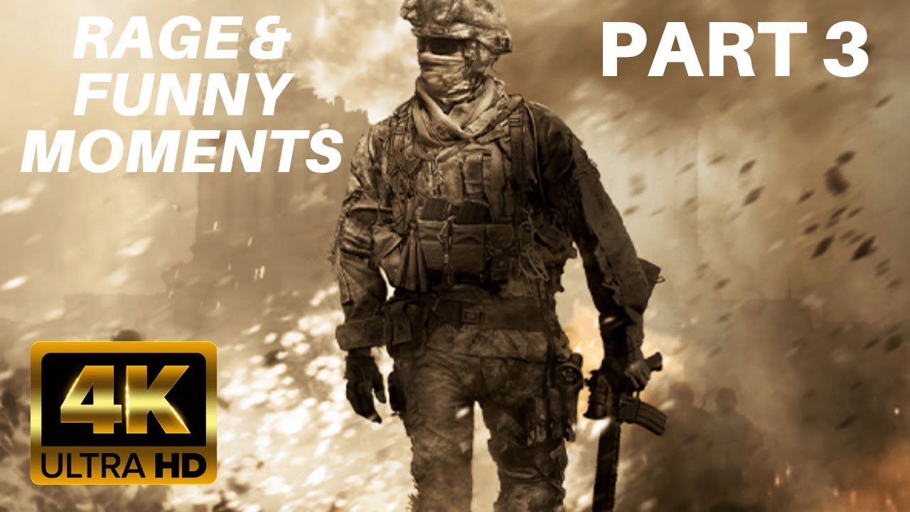 Call Of Duty MW2 Rage & Funny Moments Part 3 - YouTube