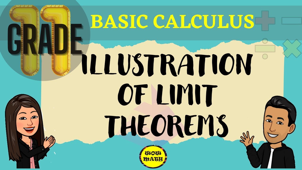 ILLUSTRATION OF LIMIT THEOREMS BASIC CALCULUS YouTube illustration-of-limit-theorems-basic-calculus-youtube