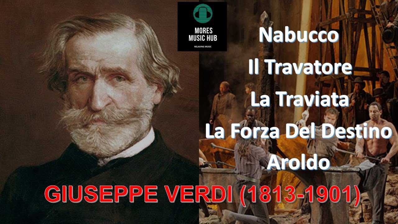 😊 THE BEST OF GIUSEPPE VERDI IN FULL HD | CLASSICAL MUSIC SELECTIONS ...