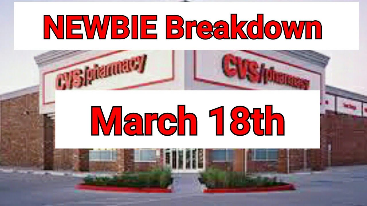 CVS NEWBIE Breakdown | Week of March 18th-24th - YouTube