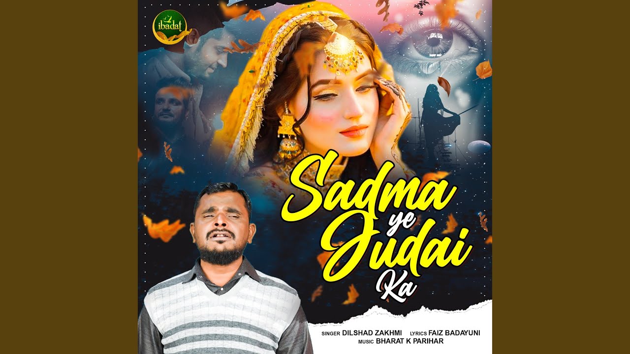 Sadma Ye Judai Ka - YouTube